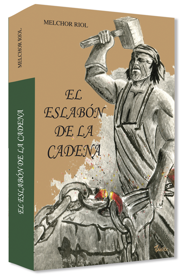 EL ESLABÓN DE LA CADENA – Melchor Riol